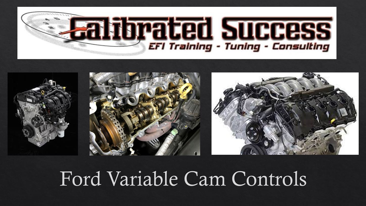 Webinar #3 Ford VCT Controls - Calibrated Success